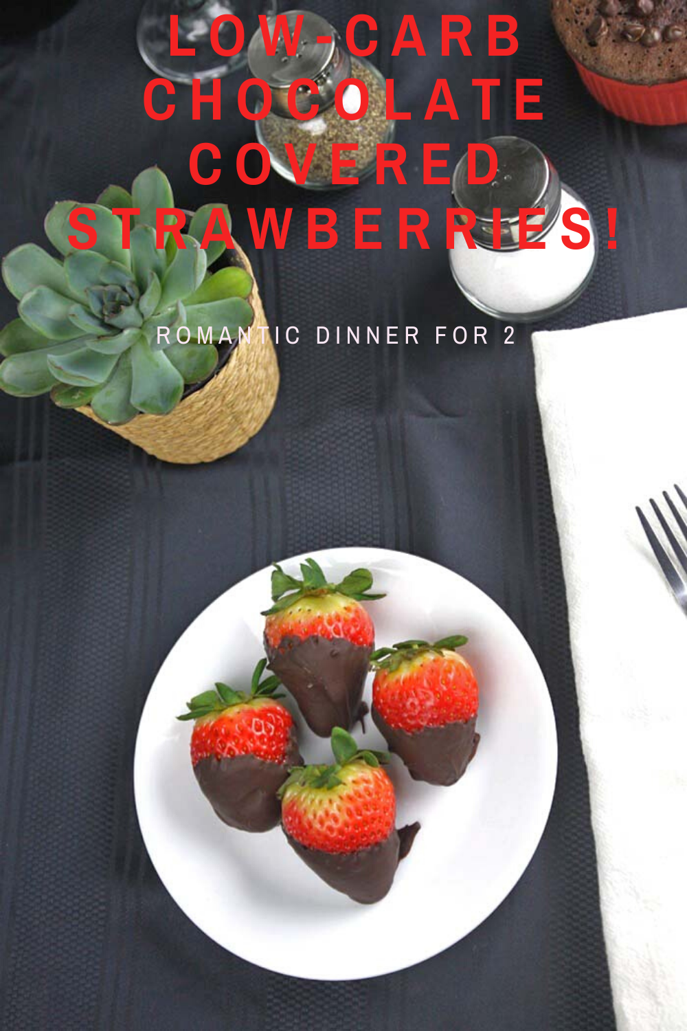 Low Carb Chocolate Covered Strawberries The Home And Garden Cafe Low Carb Chocolate Covered Strawberries The Home And Garden Cafe